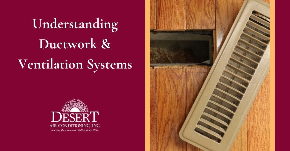 Understanding Ductwork & Ventilation Systems